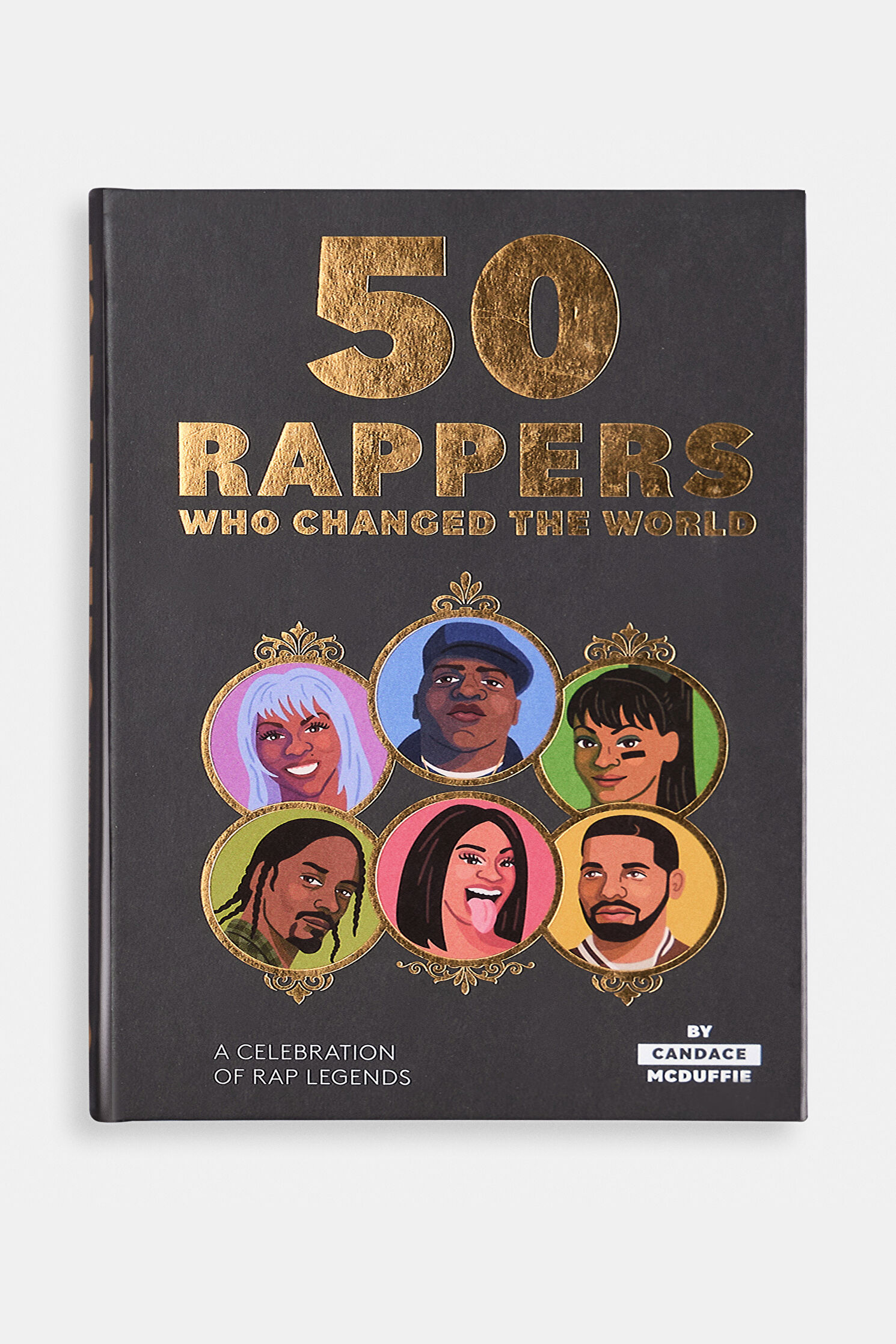 Hardıe Grant Books 50 Rappers Who Changed The World