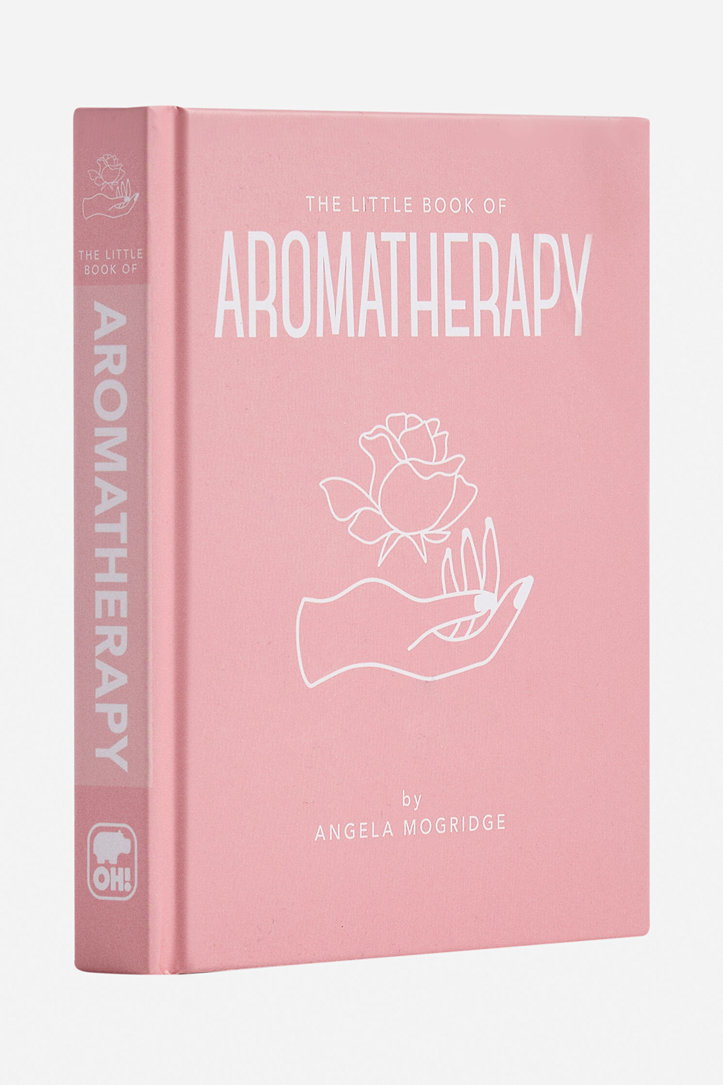 Oh Edıtıons! The Little Book Of Aromatherapy